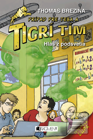 Tigrí tím - Hlas z podsvetia Prípad pre teba a Tigrí tím 7 - Thomas C ...