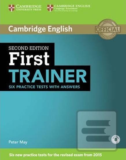 First Trainer 2nd Edition: Practice Test - Peter May Kniha ...