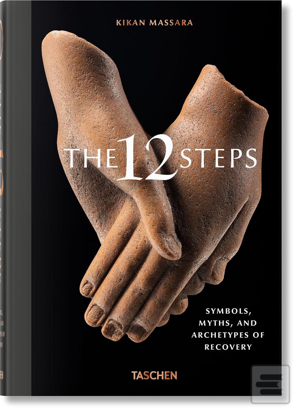 The 12 Steps. Symbols, Myths, and Archetypes of Recovery - Kniha ...