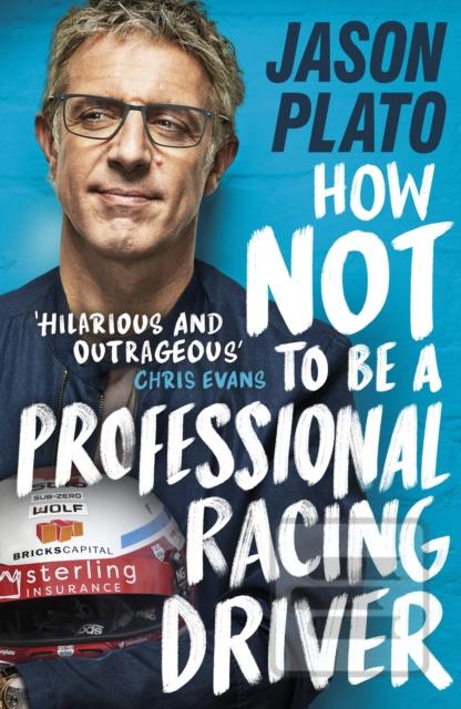 Kniha How Not to be a Professional Racing Car Driver | kníhkupectvo ...