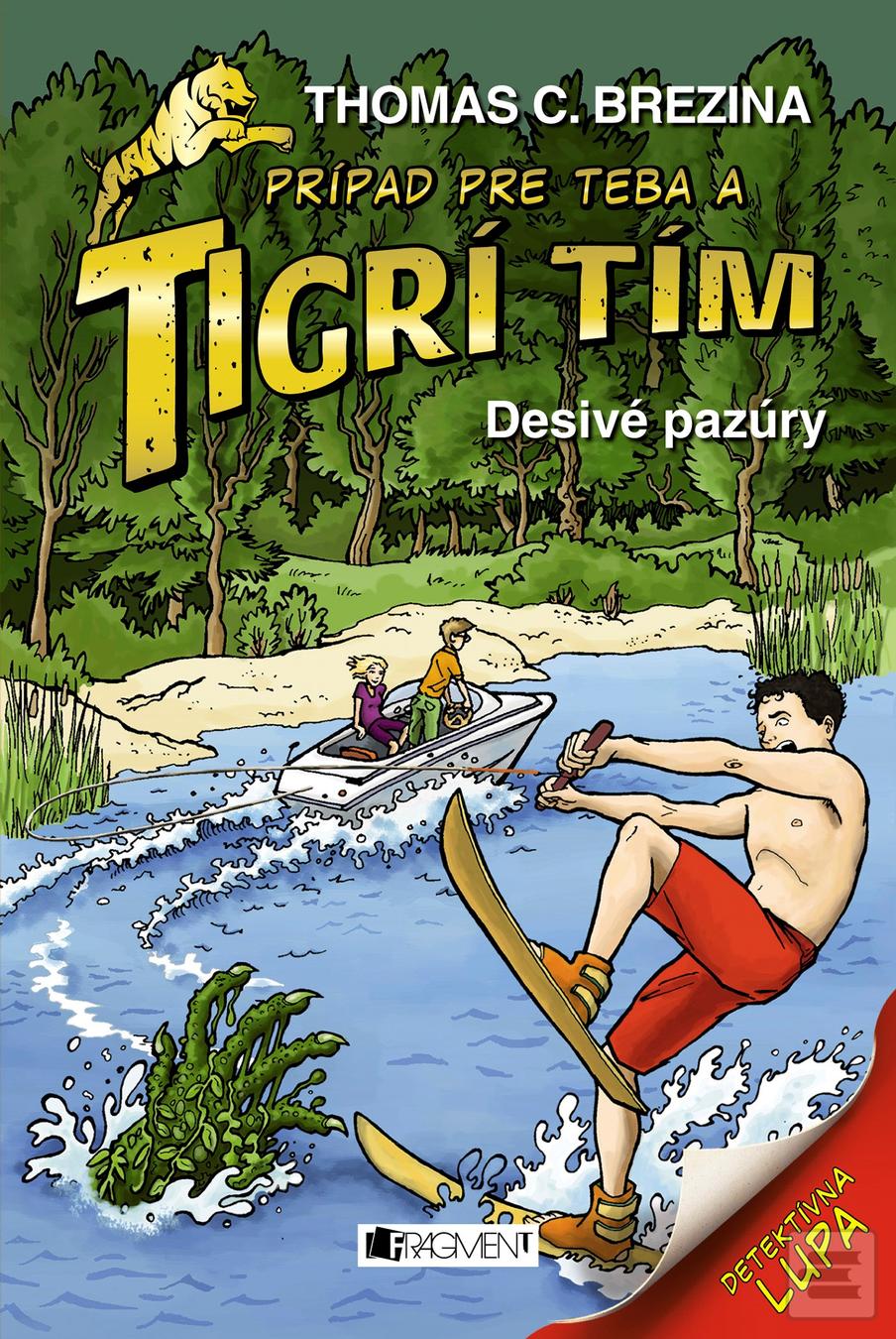 Tigrí tím - Desivé pazúry Prípad pre teba a Tigrí tím - Thomas C ...