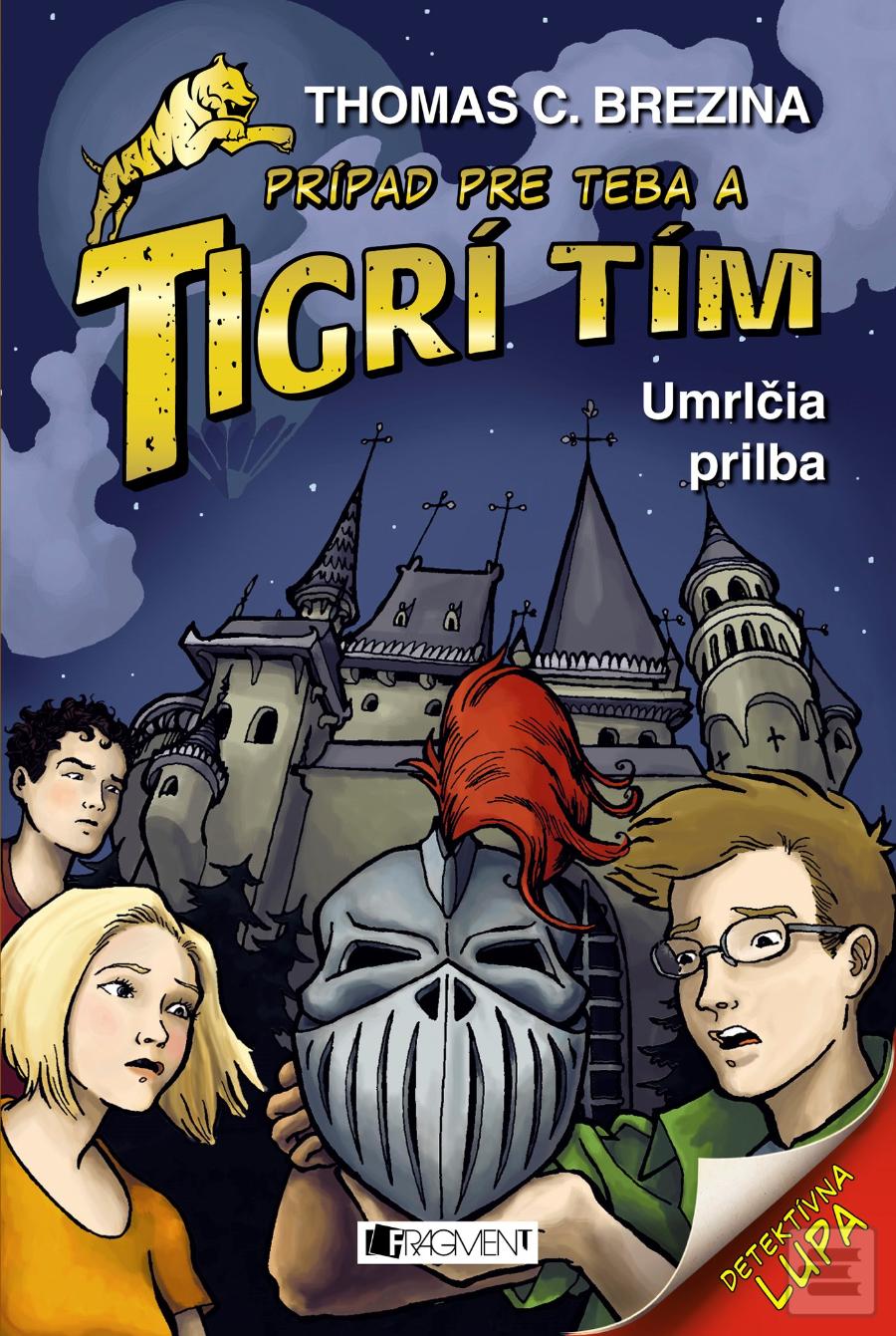 Tigrí tím - Umrlčia prilba - Thomas C. Brezina Kniha | kníhkupectvo ...