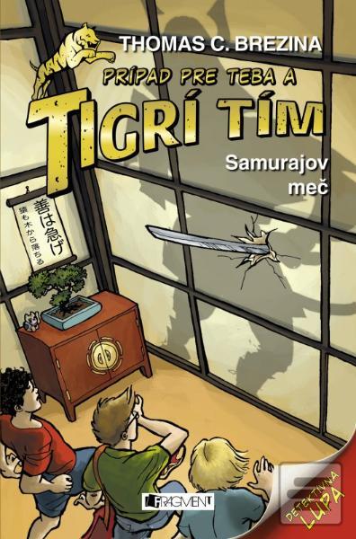 Tigrí tím - Samurajov meč Prípad pre teba a Tigrí tím - Thomas C ...