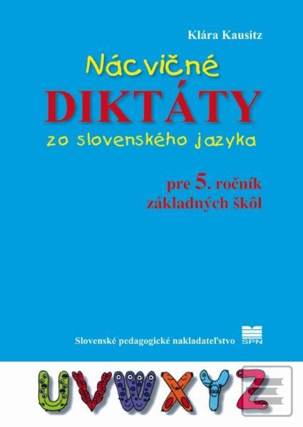 Nácvičné diktáty zo SJ pre 5. ročník ZŠ Eva Dienerová | kníhkupectvo ...