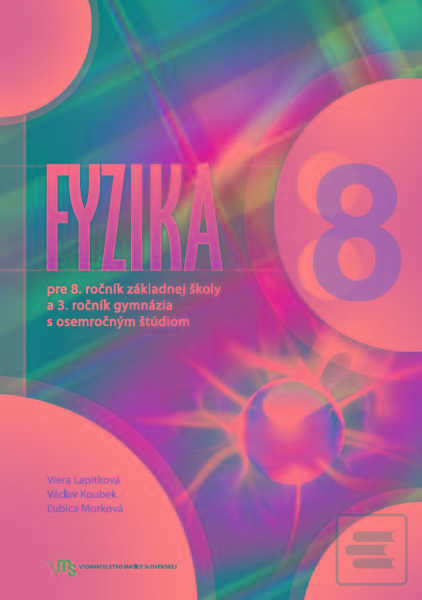 Kniha Fyzika pre 8. ročník ZŠ | kníhkupectvo Literama.sk