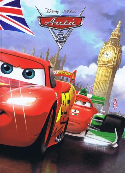 Kniha Auta 2.- Filmový příběh - Disney Pixar - Walt Disney ...